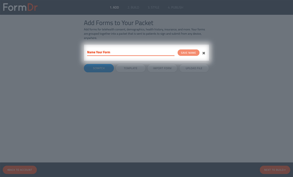 Creating A Form From Scratch – FormDr Product Guide